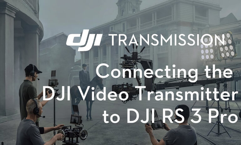 DJI Transmission - Tutorials - DJI